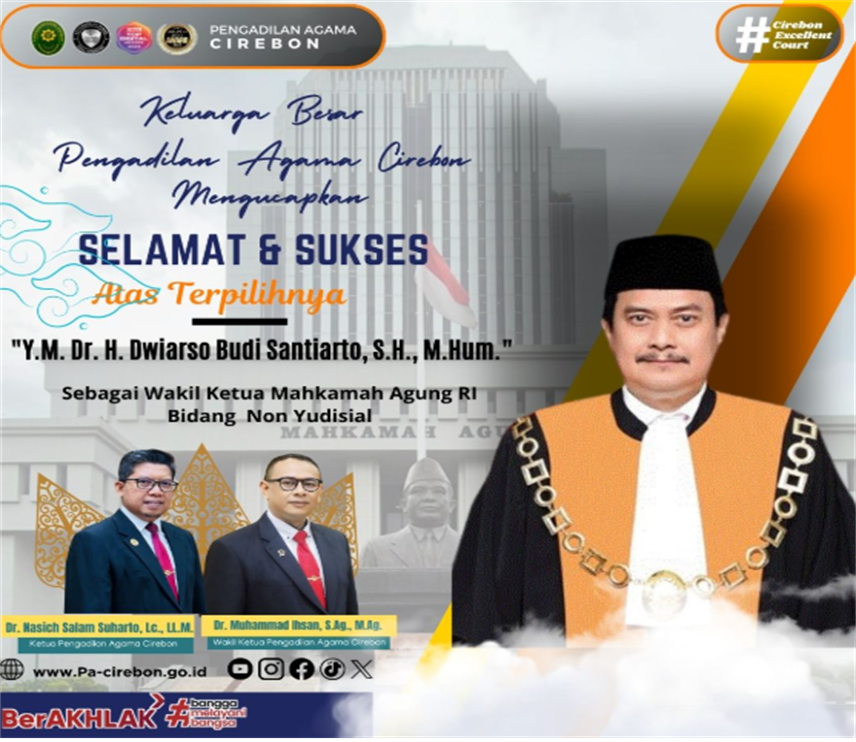 Selamat dan Sukses Atas Terpilihnya Yang Mulia Dr. H. Dwiarso Budi Santiarto, S.H., M.Hum ...